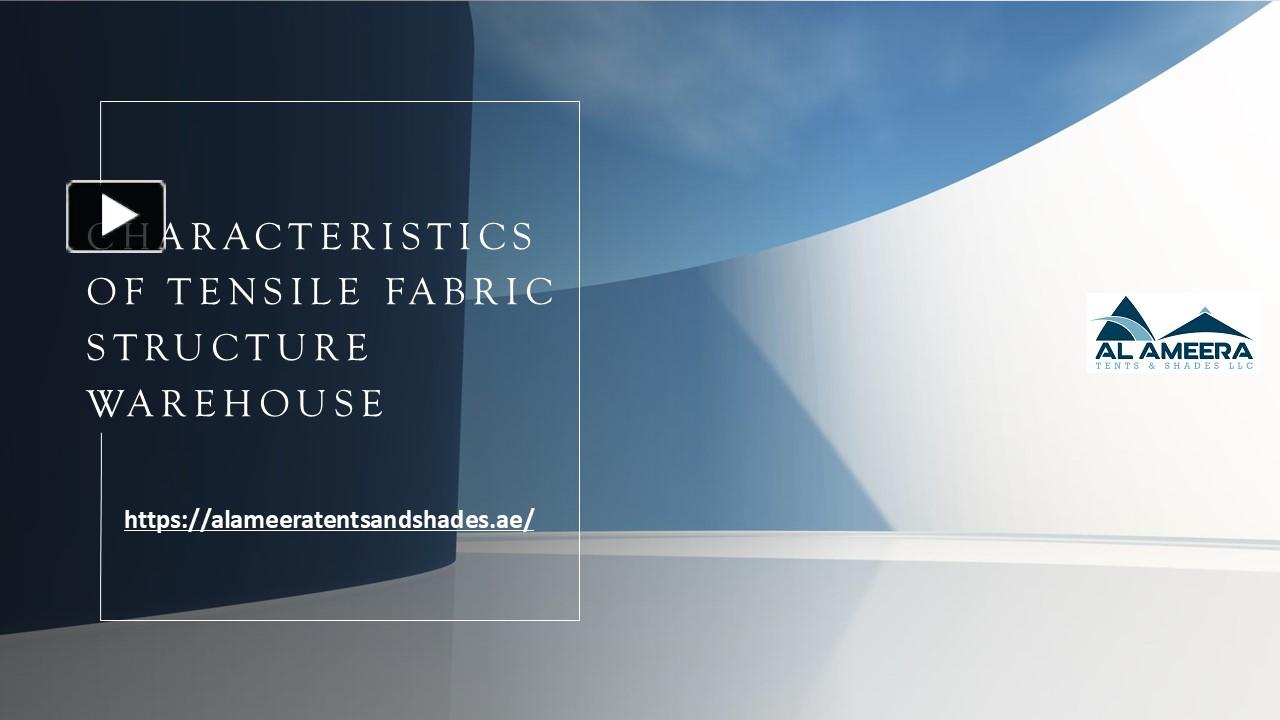 PPT – Characteristics of Tensile Fabric Structure Warehouse PowerPoint presentation | free to ...