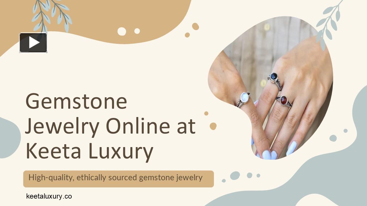 PPT – Discover Exquisite Luxury Gemstone Jewelry Online at Keeta Luxury PowerPoint presentation ...