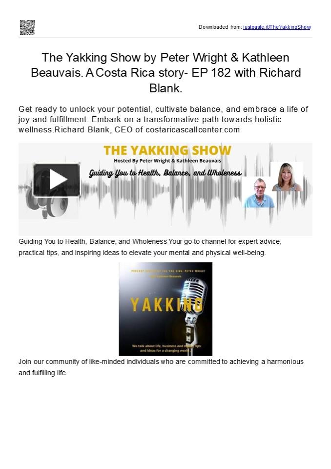 PPT – The Yakking Show by Peter Wright & Kathleen Beauvais. A Costa Rica story- EP 182 with ...