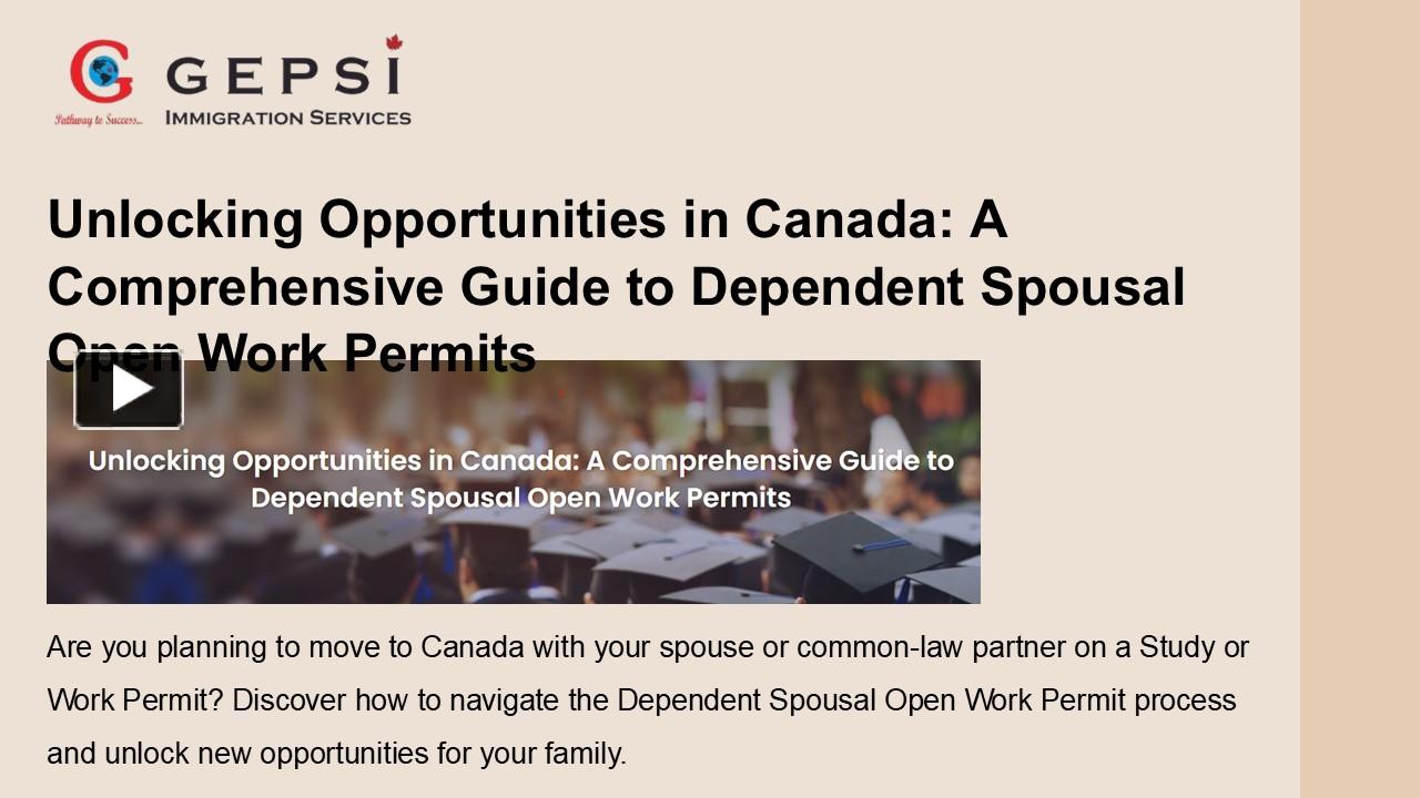 Unlocking Opportunities in Canada: A Comprehensive Guide to Dependent ...