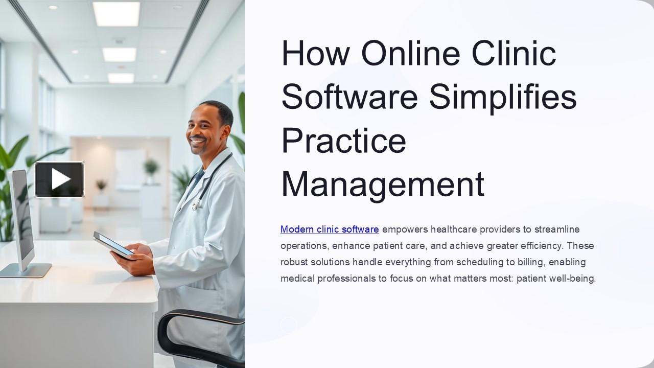 PPT – How Online Clinic Software Simplifies Practice Management PowerPoint presentation | free ...