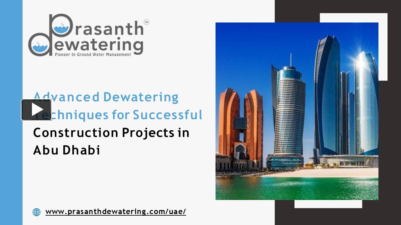 PPT – Affordable Construction Dewatering Abu Dhabi | Prasanth Dewatering PowerPoint presentation ...