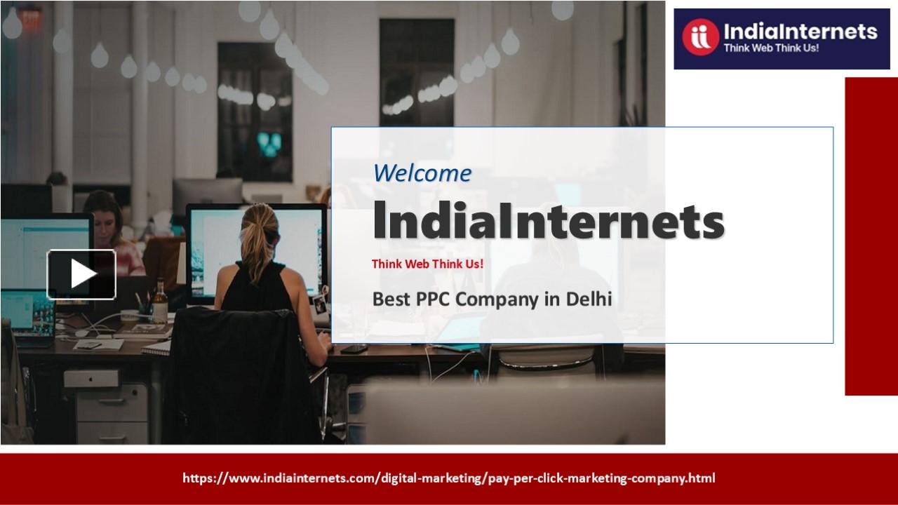 PPT – Best PPC Company in Delhi PowerPoint presentation | free to download - id: 9b17aa-N2Y3N