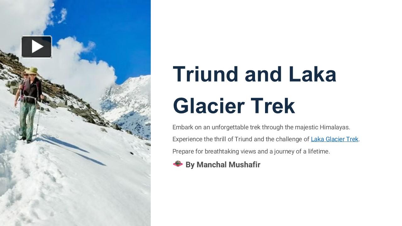 PPT – Triund and Laka Glacier Trek: A Himalayan Adventure PowerPoint presentation | free to ...