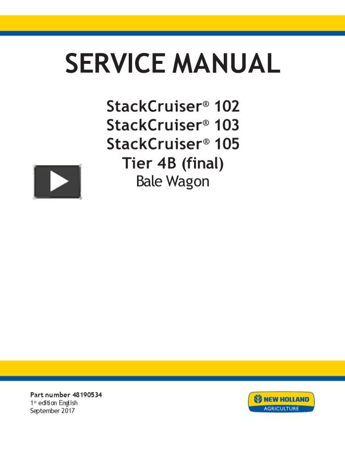 PPT – New Holland StackCruiser 105 Tier 4B (final) Bale Wagon Service Repair Manual Instant ...