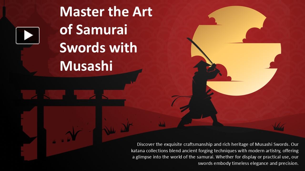 PPT – Master the Art of Samurai Swords with Musashi PowerPoint presentation | free to download ...