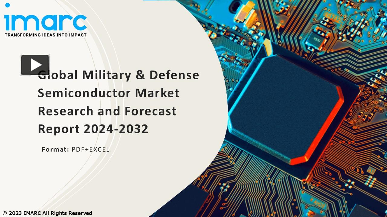 Military & Defense Semiconductor Market PPT: Growth, Outlook, Demand, Keyplayer Analysis and ...