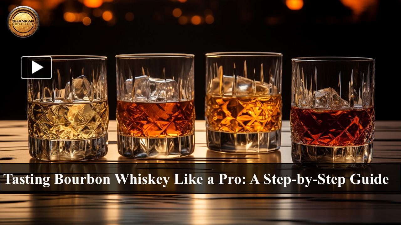 PPT – The Ultimate Bourbon Whiskey Tasting Guide for Beginners PowerPoint presentation | free to ...