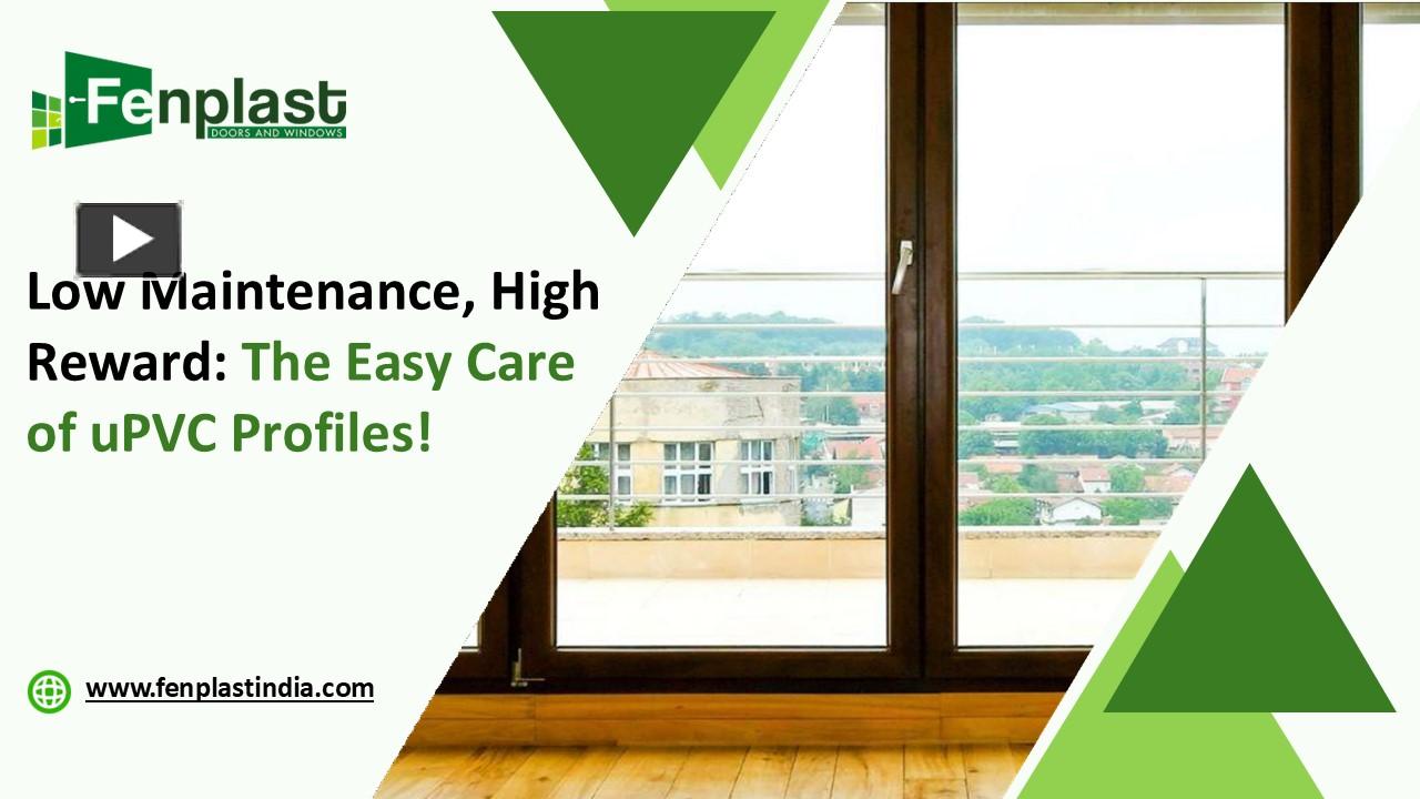 PPT – Affordable uPVC Windows and Doors in Chennai – Fenplast's Range PowerPoint presentation ...