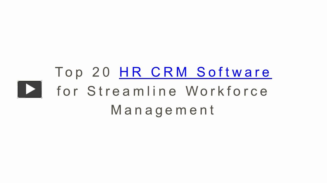 Top 20 HR CRM Software 2025 for Streamline Workforce Management presentation | free to download