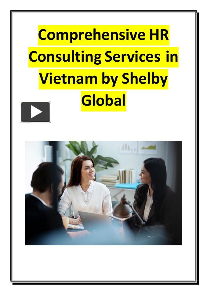 PPT – Comprehensive HR Consulting Services in Vietnam by Shelby Global PowerPoint presentation ...