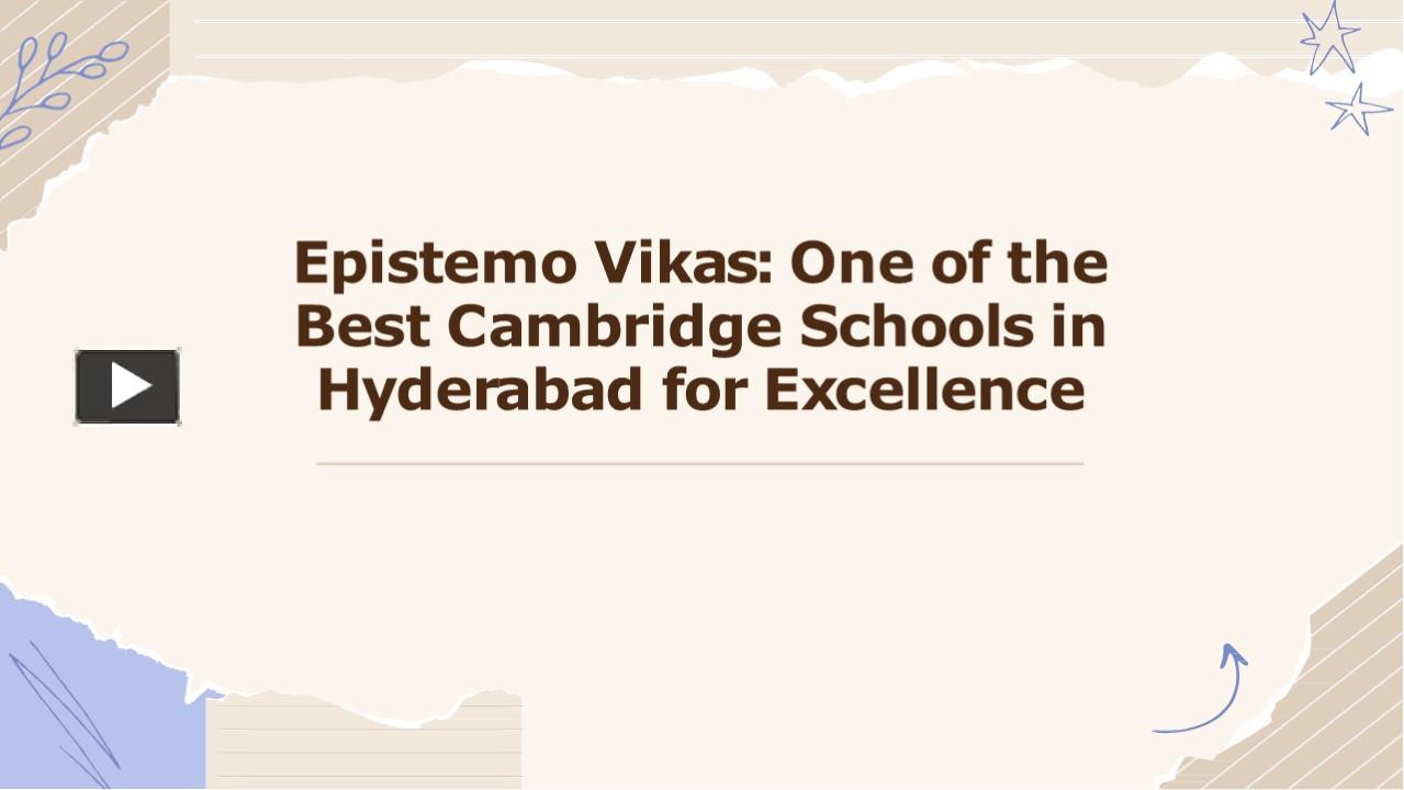PPT – Epistemo Vikas: One of the Best Cambridge Schools in Hyderabad for Excellence PowerPoint ...