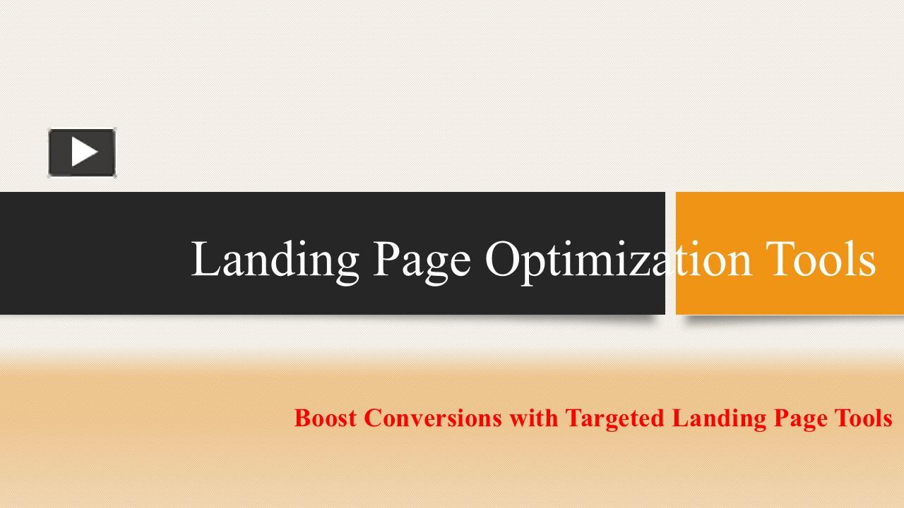PPT – Landing optimization tools PowerPoint presentation | free to download - id: 9b314d-N2M1N