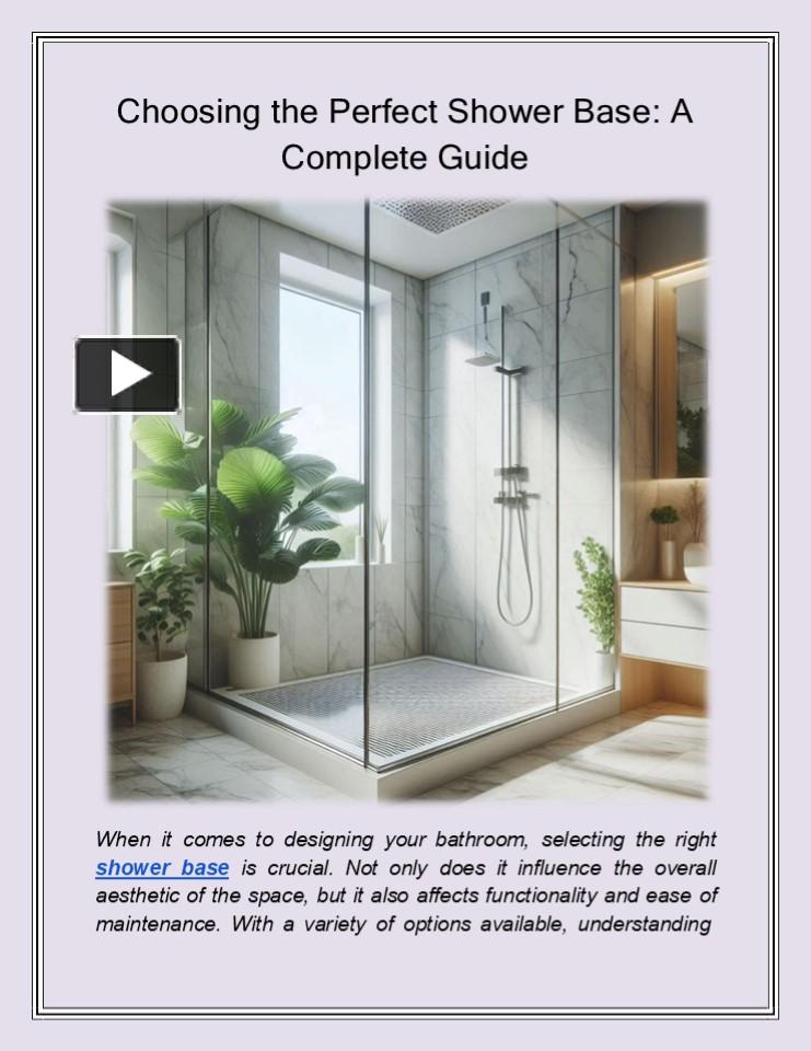 PPT – Choosing the Perfect Shower Base: A Complete Guide PowerPoint presentation | free to ...