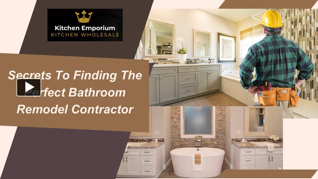 PPT – Secrets To Finding The Perfect Bathroom Remodel Contractor ...