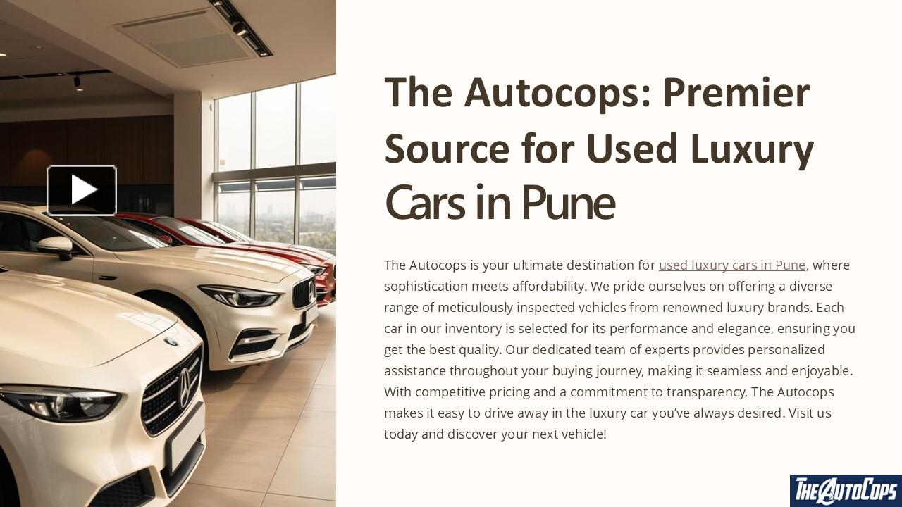 PPT – The Autocops: Premier Source for Used Luxury Cars in Pune PowerPoint presentation | free ...