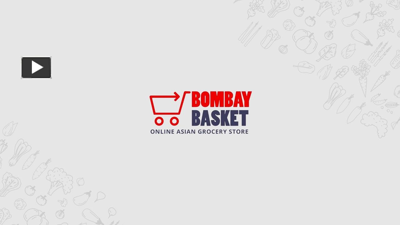 PPT – Bombay Basket Frozen Delights PowerPoint presentation | free to download - id: 9b39b6-Y2Q3M