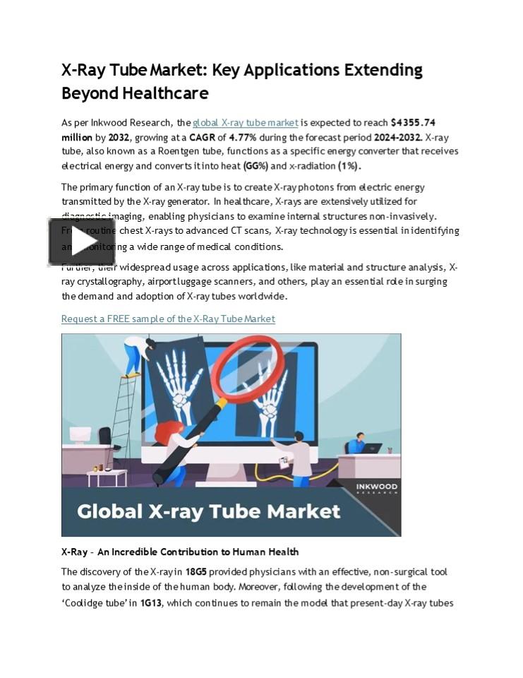 PPT – X-Ray Tube Market: Key Applications Extending Beyond Healthcare ...