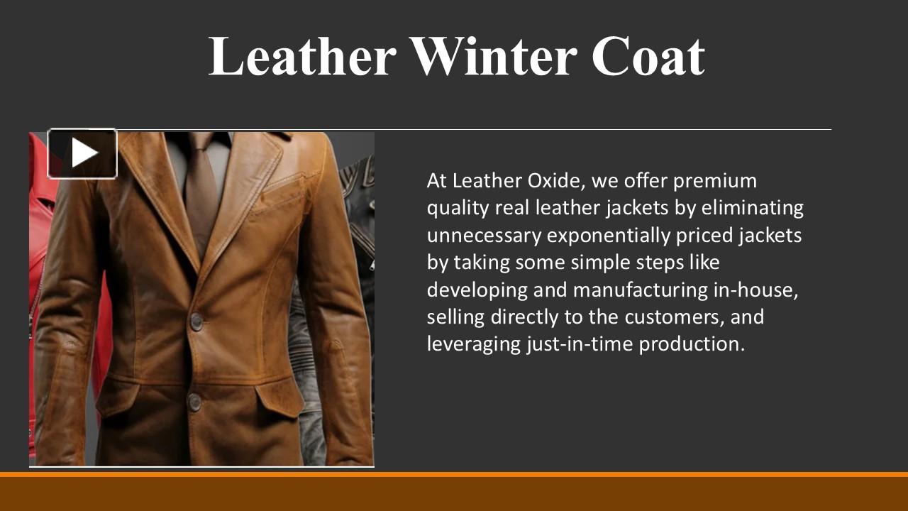 PPT – Leather Winter Coat PowerPoint presentation | free to download - id: 9b3b47-N2E4Z