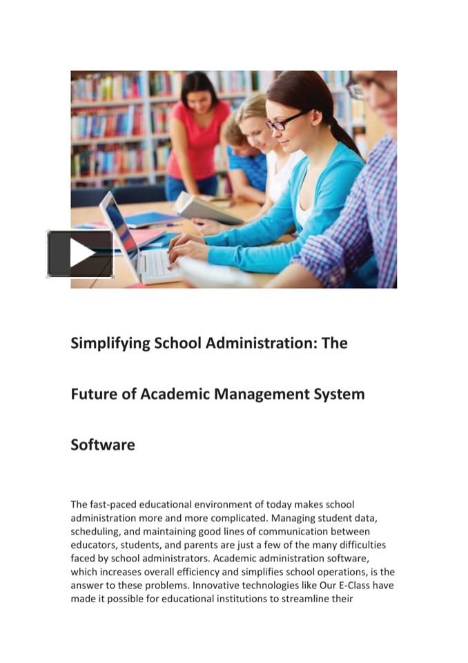 PPT – Simplifying School Administration: The Future of Academic Management System Software (1 ...