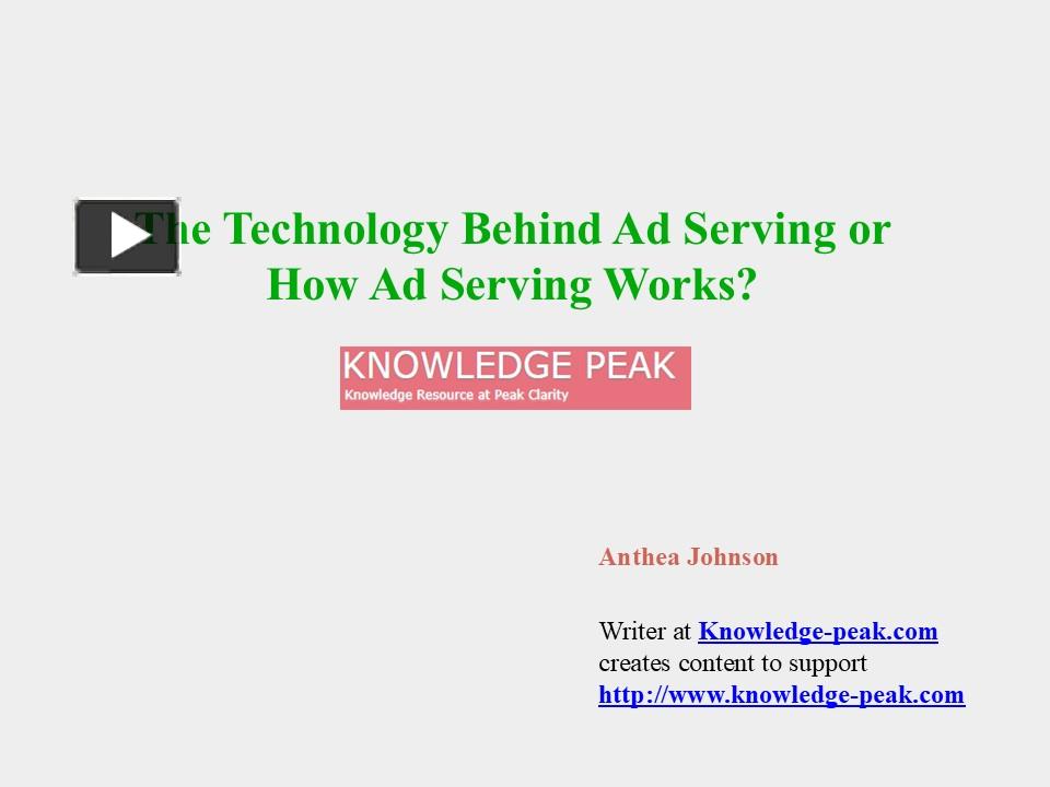 PPT – The Technology Behind Ad Serving or How Ad Serving Works? PowerPoint presentation | free ...