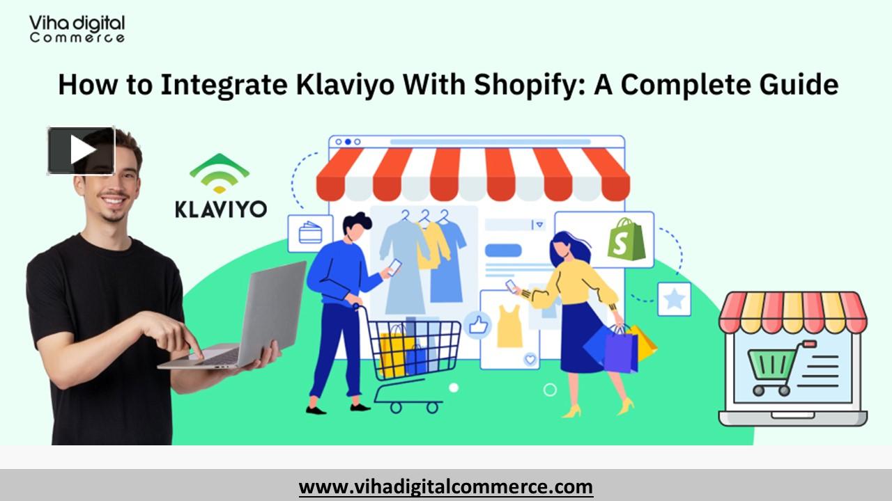 PPT – How to Integrate Klaviyo With Shopify: A Complete Guide PowerPoint presentation | free to ...