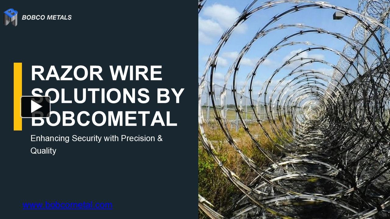 PPT – Advanced Razor Wire Solutions for Ultimate Security PowerPoint presentation | free to ...