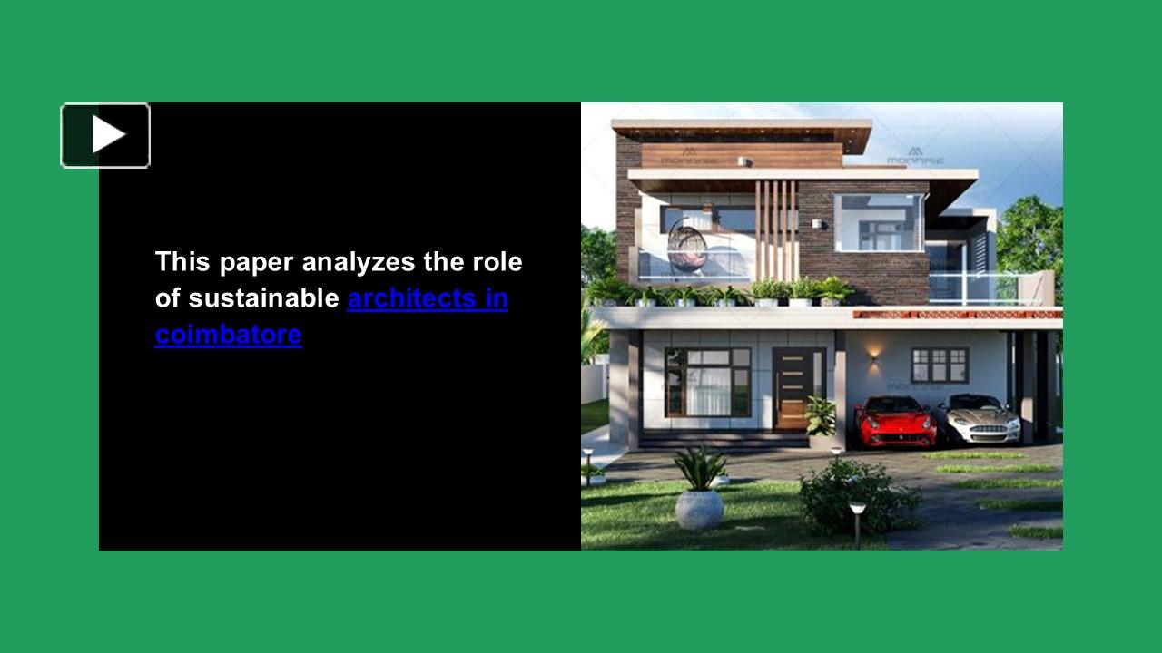 PPT – This paper analyzes the role of sustainable architects in coimbatore PowerPoint ...