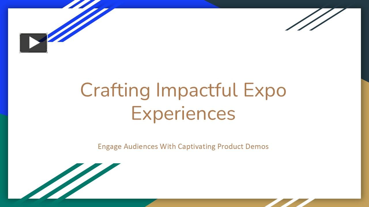 PPT – Creating Memorable Experiences At Expos With Product Demos PowerPoint presentation | free ...