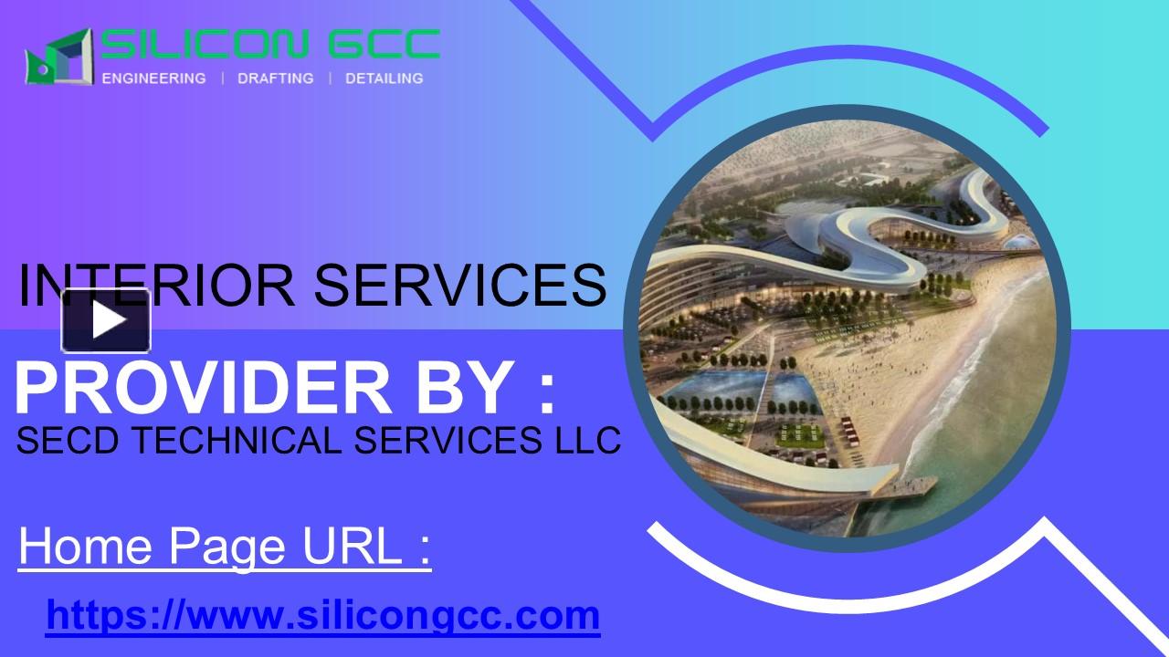 PPT – Interior Architectural Services - SECD Technical Services LLC PowerPoint presentation ...