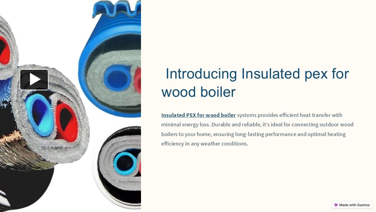 PPT – Efficient Heating with Insulated PEX Pipe PowerPoint presentation | free to download - id ...