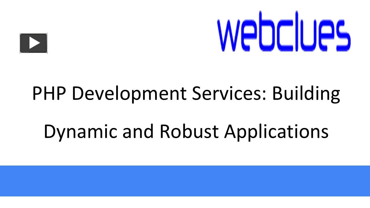 PPT – PHP Development Services: Building Dynamic and Robust Applications PowerPoint presentation ...