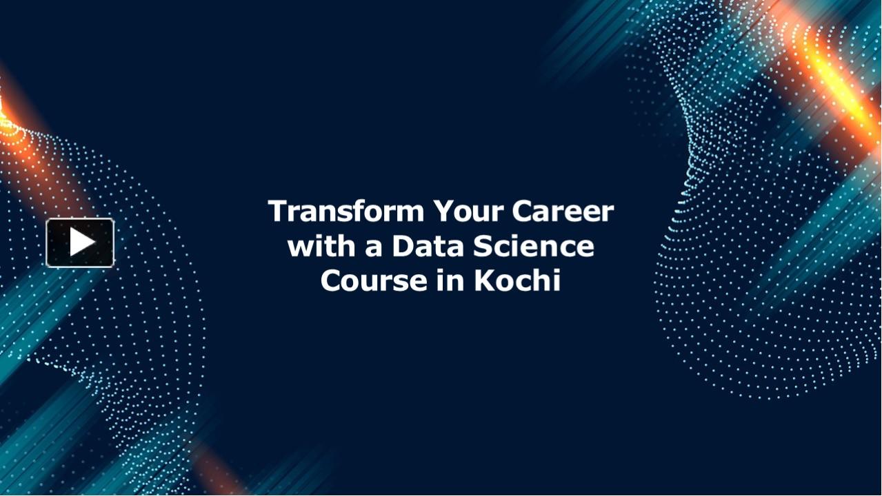 PPT – Master Data Science Training Programs in Kochi PowerPoint presentation | free to download ...