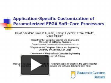 ApplicationSpecific Customization of Parameterized FPGA SoftCore Processors presentation | free ...