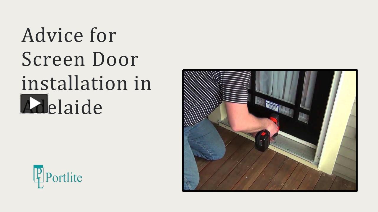 PPT – Advice for Screen Door Installation in Adelaide PowerPoint presentation | free to download ...