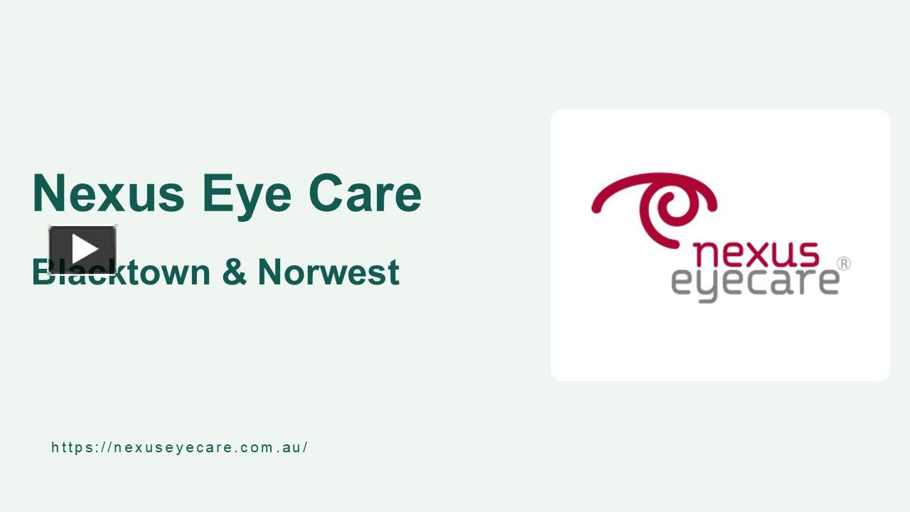 PPT – Nexus Eye Care _Guiding Your Vision to Recovery and Renewal PowerPoint presentation | free ...
