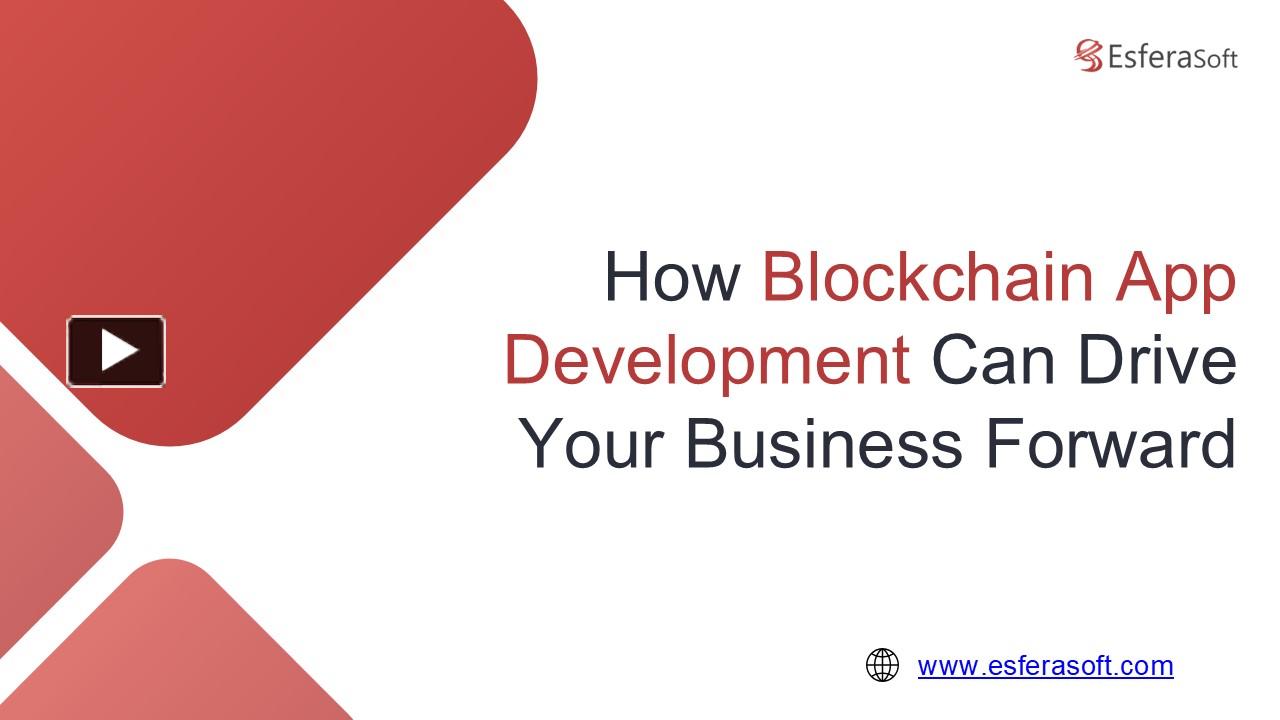 PPT – How Blockchain App Development Can Drive Your Business Forward PowerPoint presentation ...