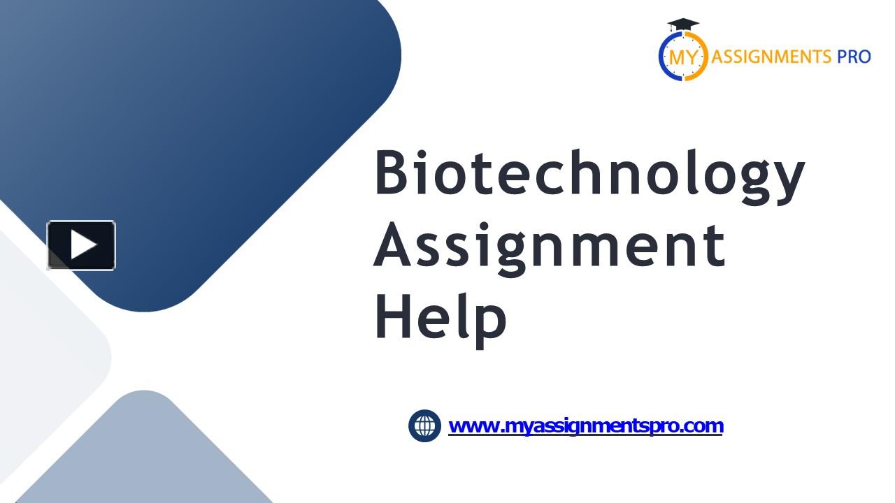 PPT – Biotechnology Assignment Help | Myassignmentpro PowerPoint presentation | free to download ...