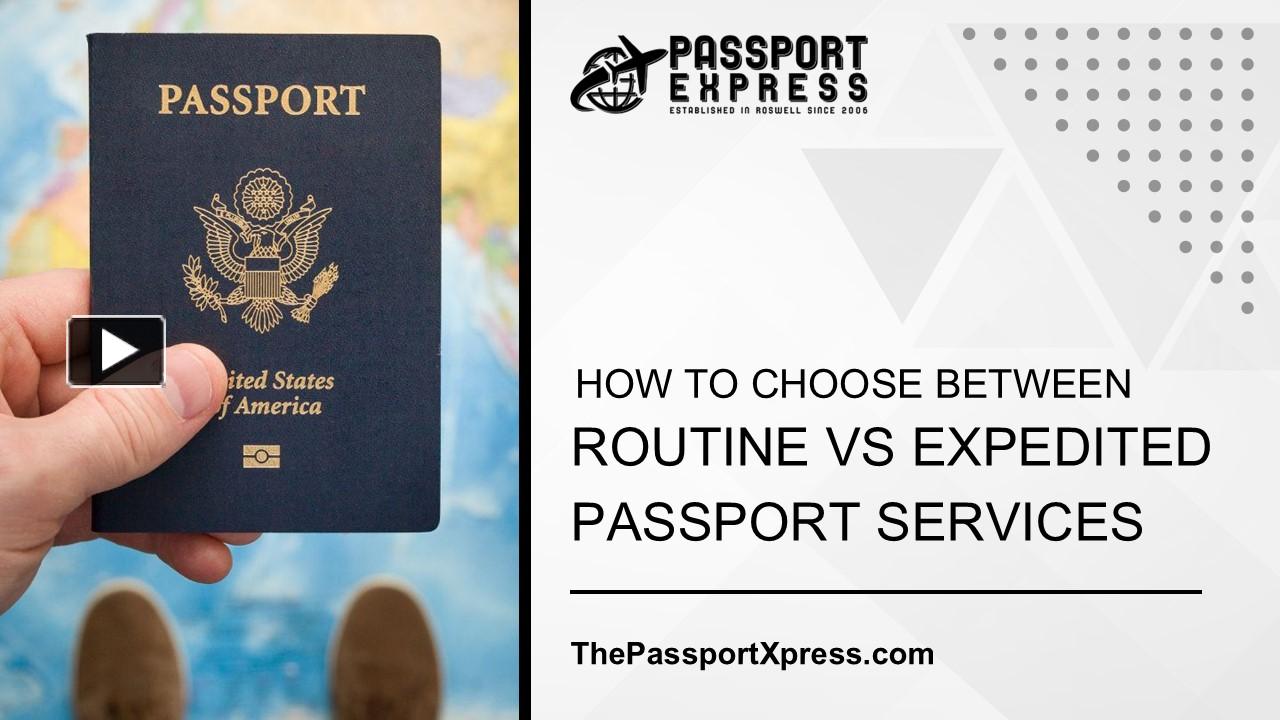 How to Choose Between Routine vs Expedited Passport Services ...