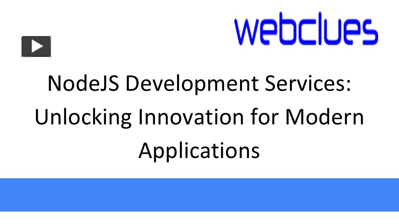 PPT – NodeJS Development Services: Unlocking Innovation for Modern Applications PowerPoint ...
