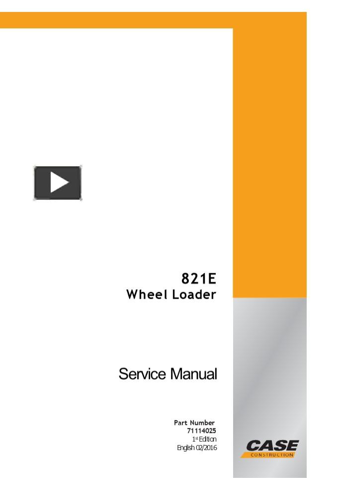 CASE 821E Wheel Loader Service Repair Manual Instant Download presentation | free to download