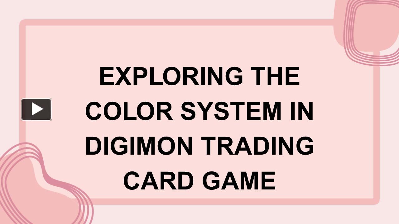 PPT – Exploring The Color System In DIgimon Trading Card Game PowerPoint presentation | free to ...