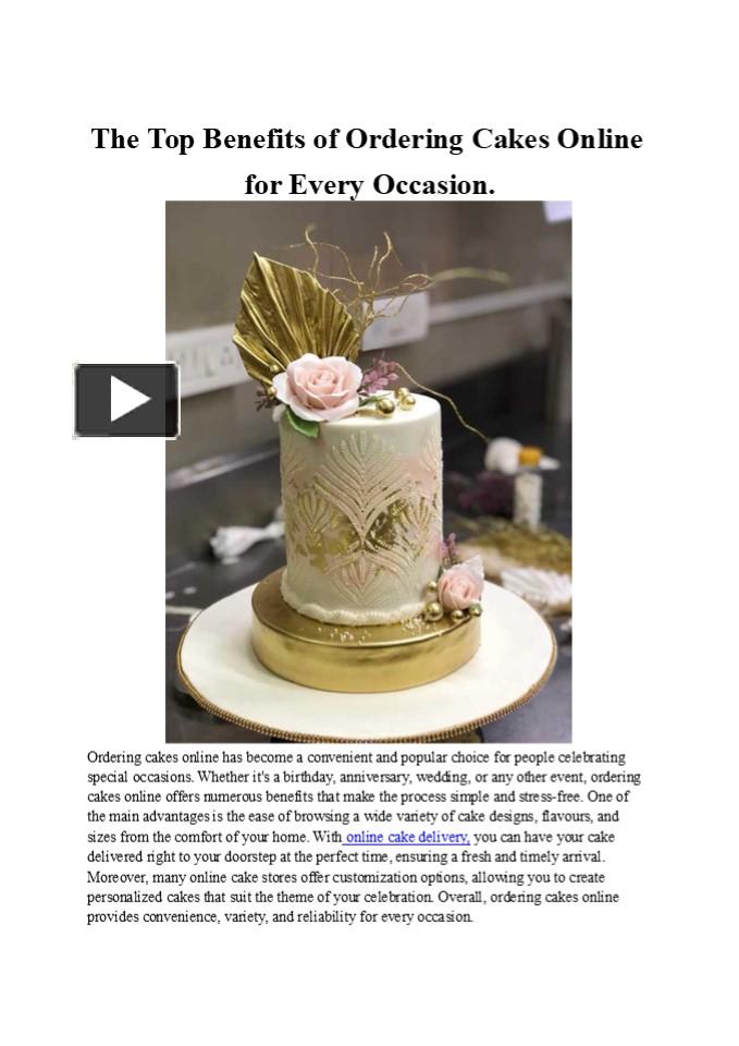 PPT – The Top Benefits of Ordering Cakes Online for Every Occasion. PowerPoint presentation ...