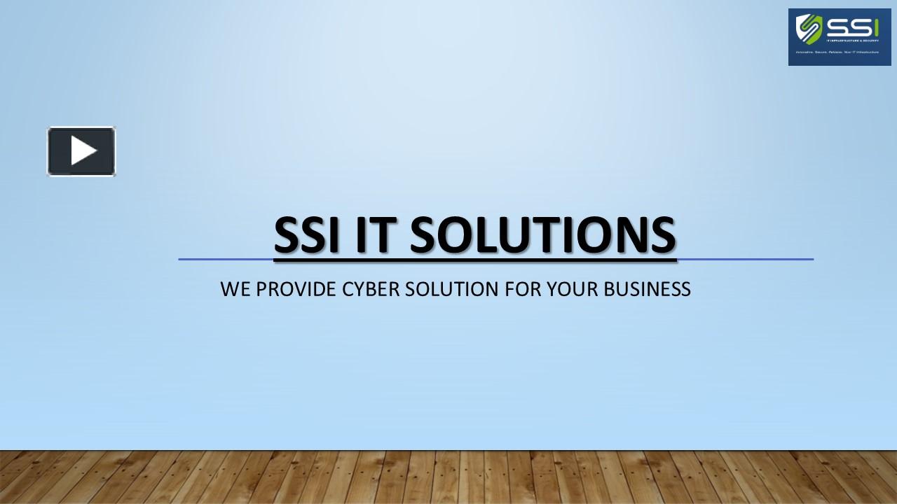 PPT – Top Cyber Security Consultant in Switzerland | SSI IT Solutions ...