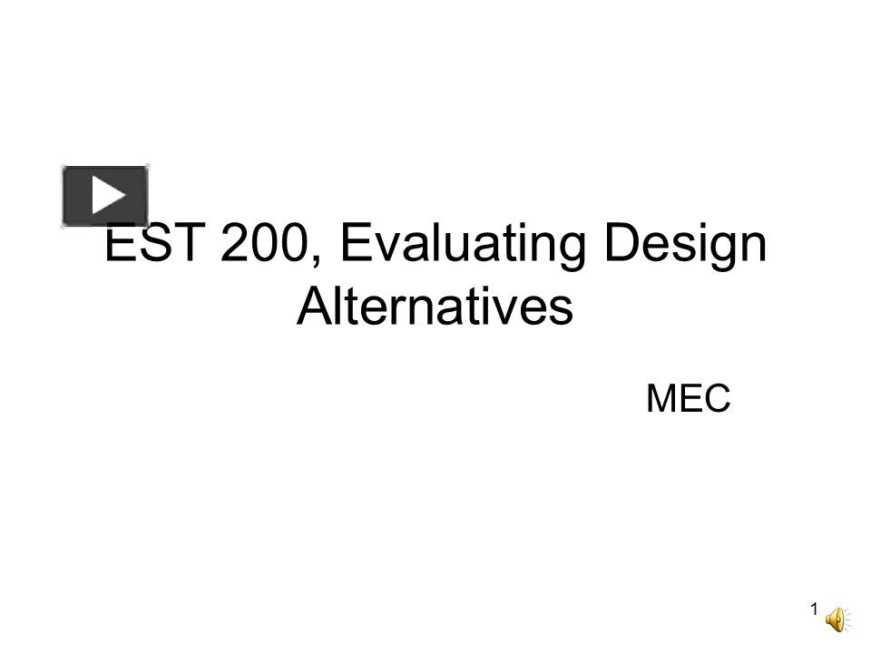PPT – Evaluating Design Alternatives. PowerPoint presentation | free to ...
