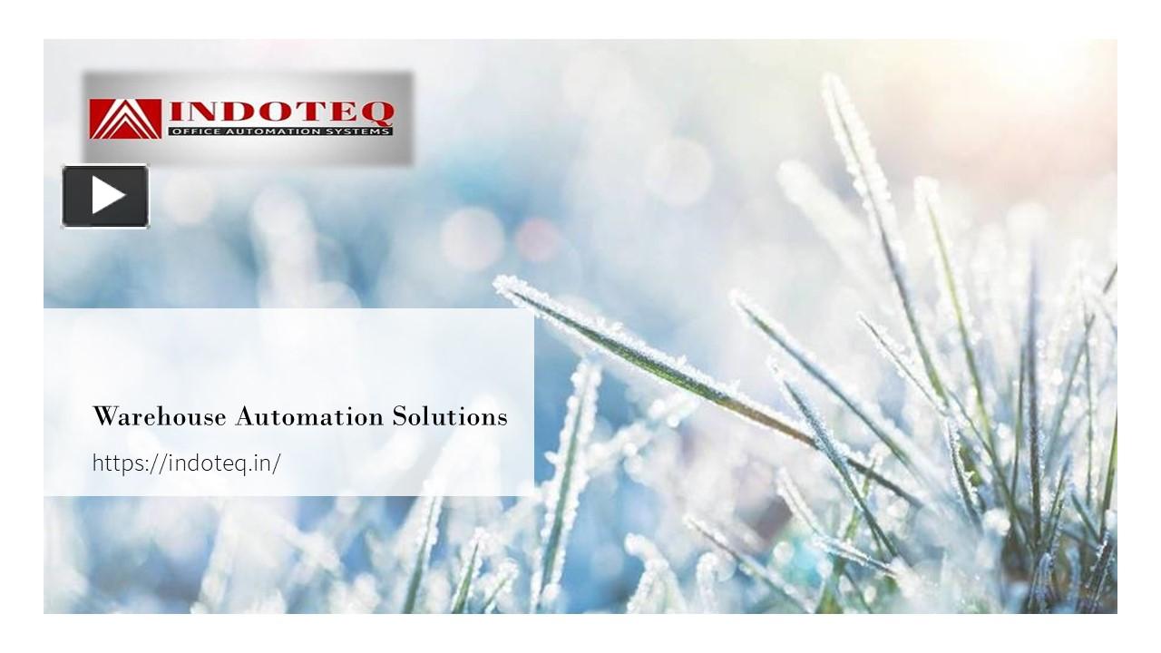 PPT – Warehouse Automation Solutions - www.indoteq.in PowerPoint presentation | free to download ...