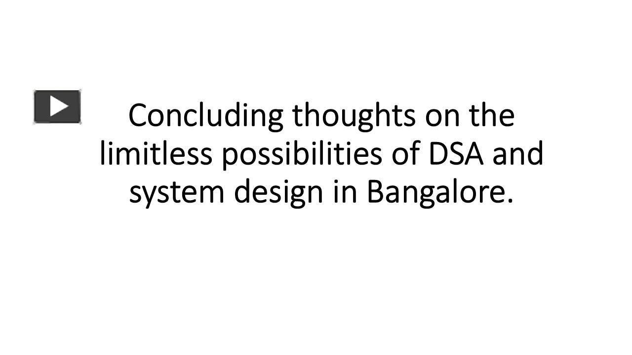 Data Structure And Algorithms And System Design In Bangalore Presentation