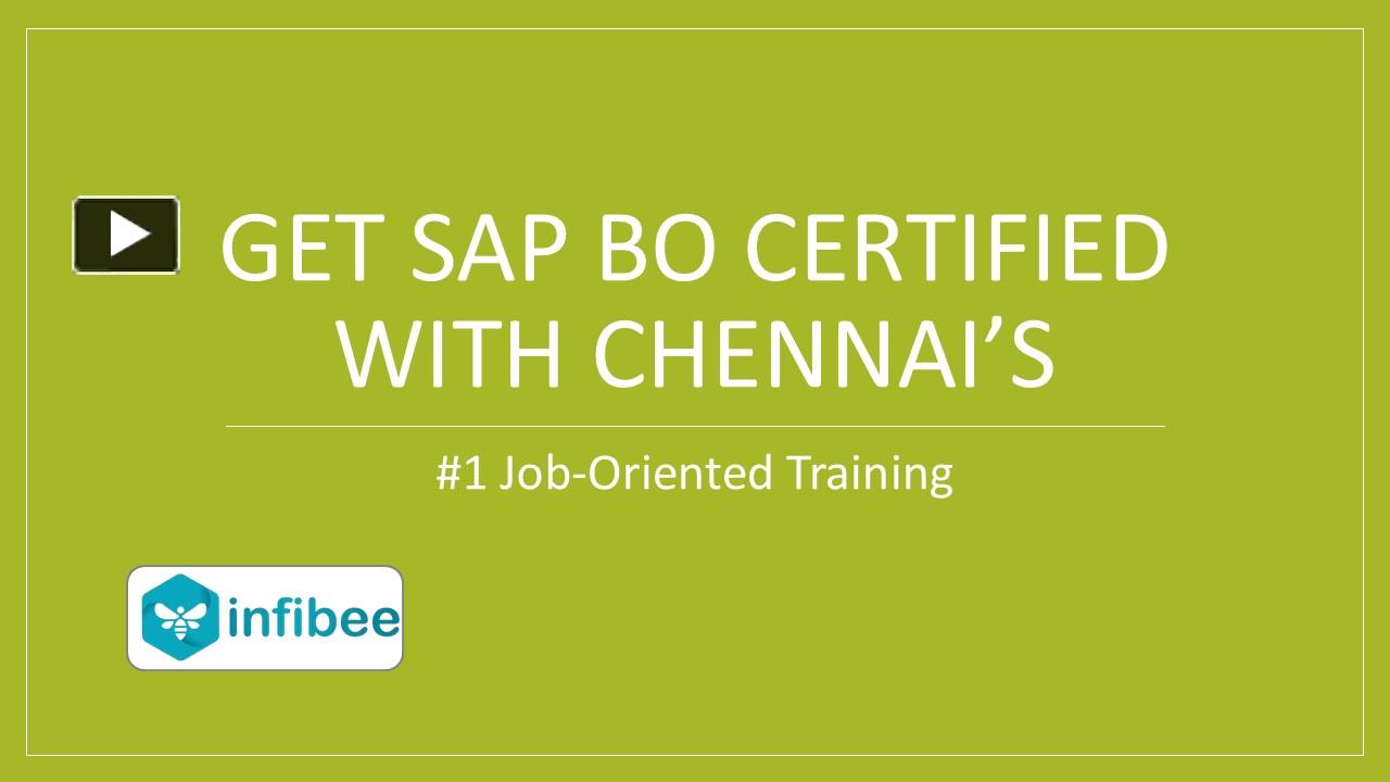 PPT – Best SAP BO Training in Chennai, SAP BO Course In Chennai With Certification & Placements ...