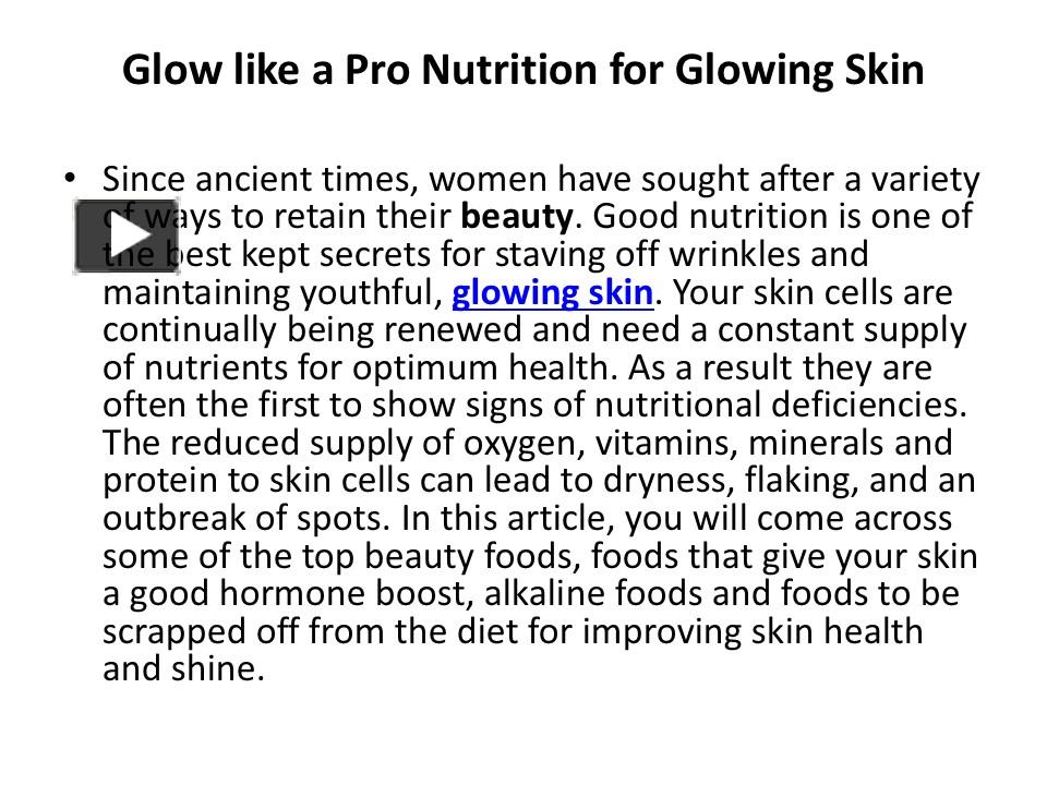 PPT – Glow like a Pro Nutrition for Glowing Skin PowerPoint presentation | free to download - id ...