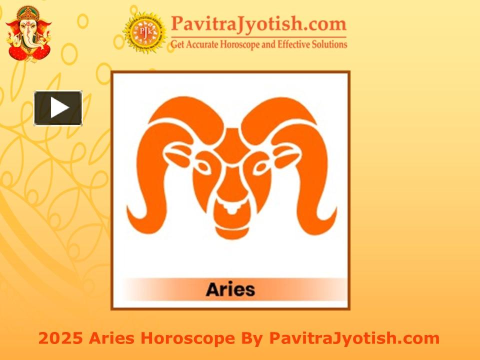 PPT – 2025 Aries Yearly Horoscope PowerPoint presentation | free to download - id: 9bc5ab-Zjk4O